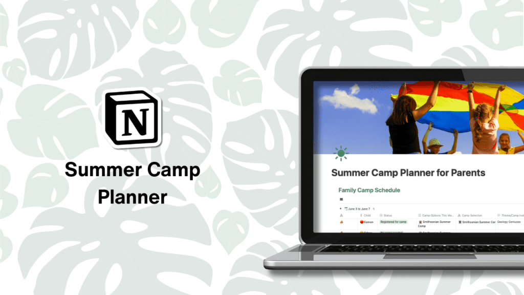 Summer Camp Planner for Parents – Notion Template - Plan. Do. Thrive.
