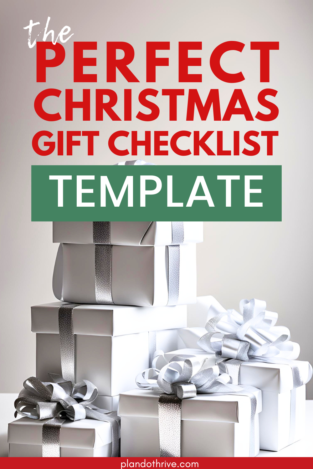 You will love this Christmas gift checklist template - Plan. Do. Thrive.