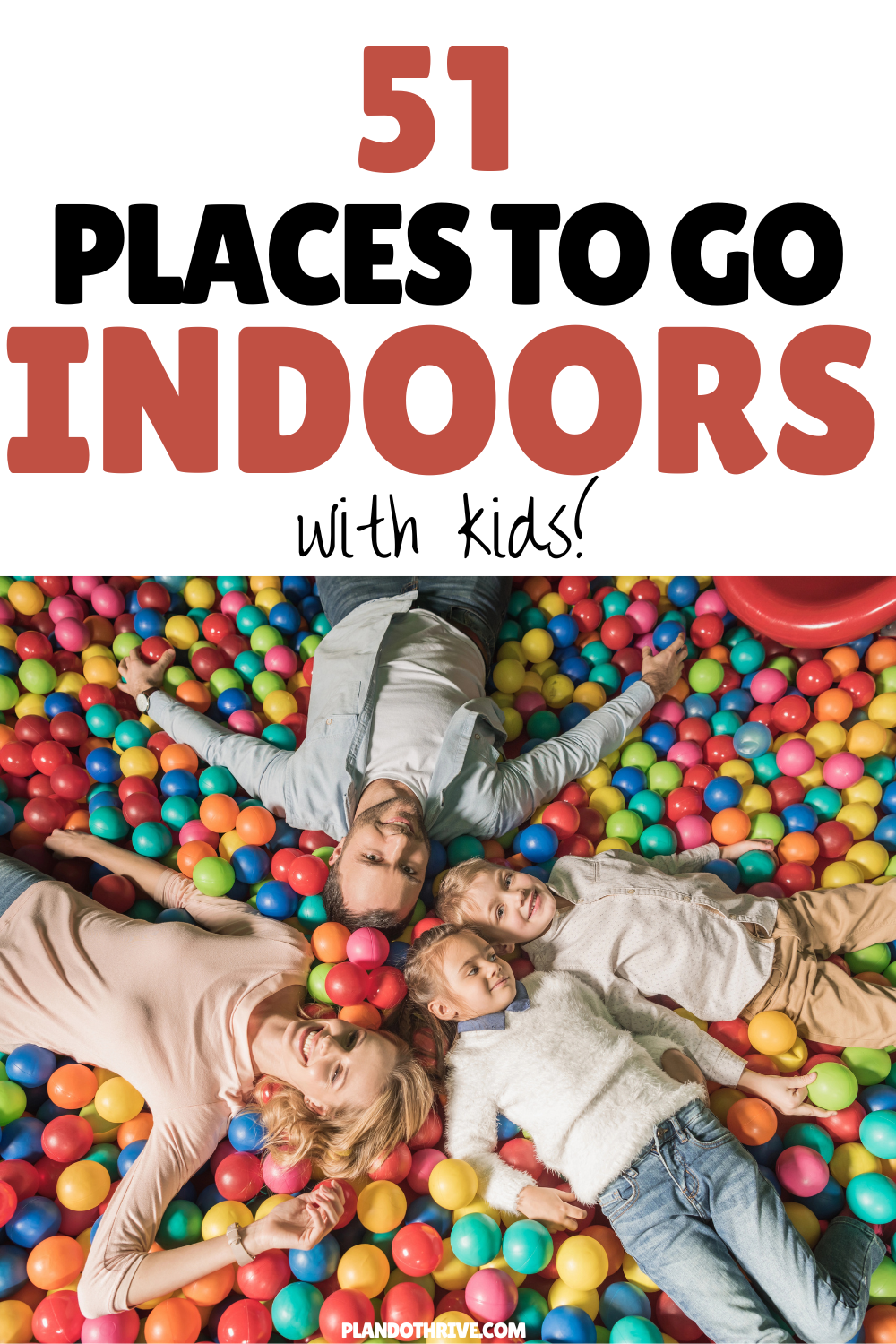 51 fun indoor places to go with kids when you need to get out - Plan ...