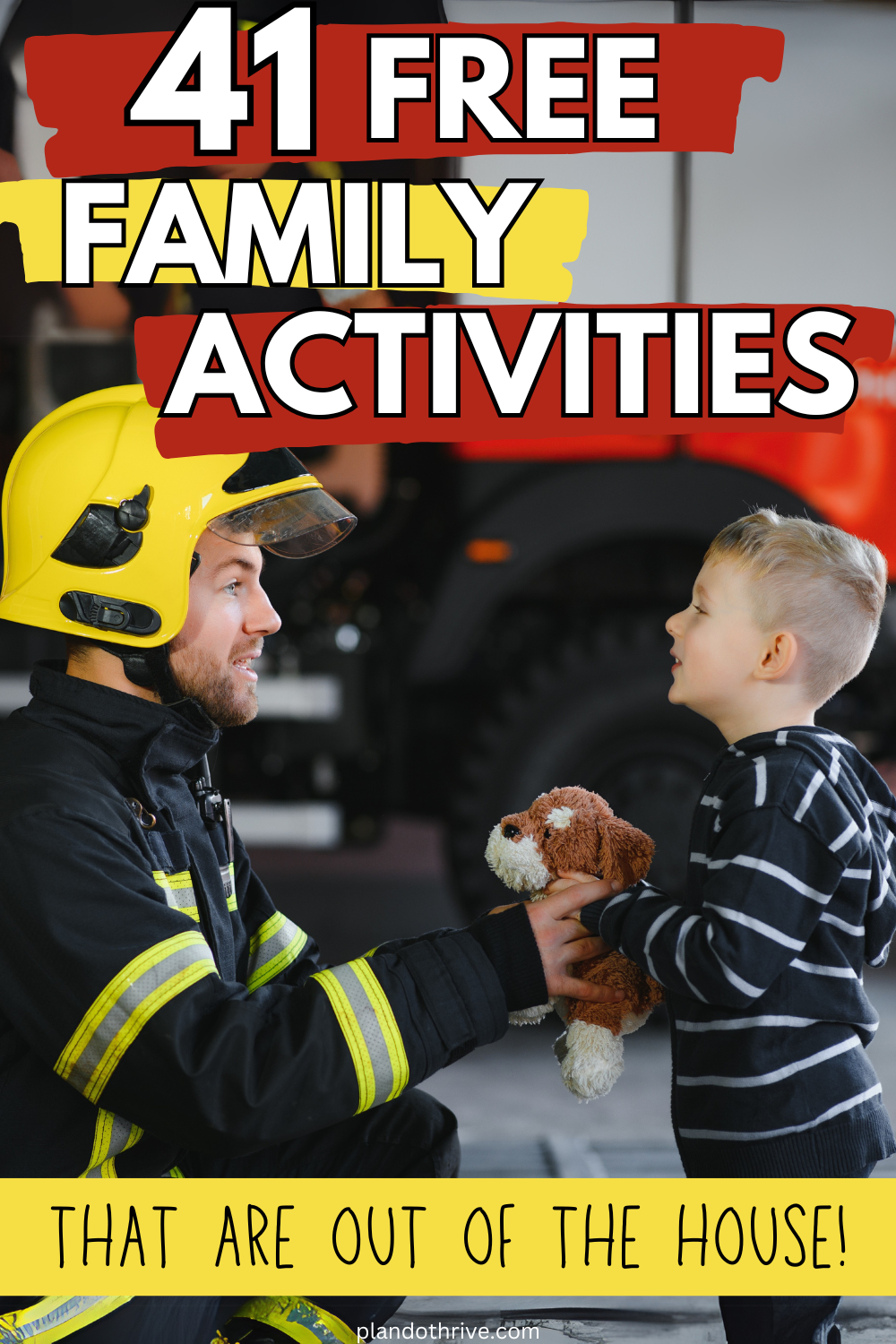41 free family activities (that are out of the house!) - Plan. Do. Thrive.