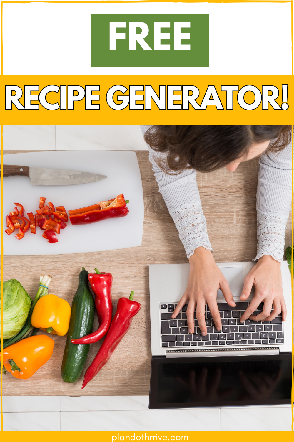 How to use a recipe generator for meal planning - Plan. Do. Thrive.