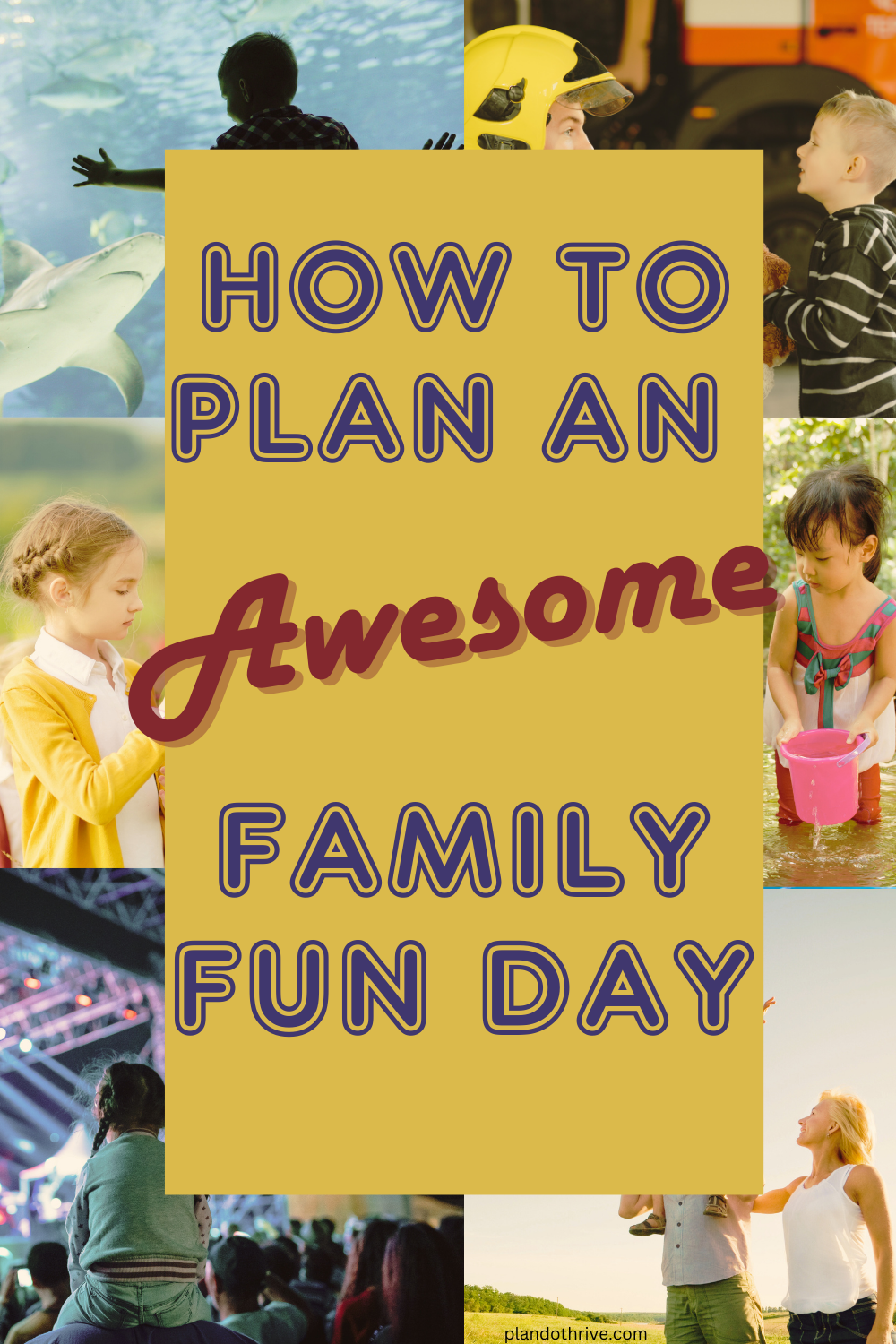 How to plan an awesome family fun day outing - Plan. Do. Thrive.
