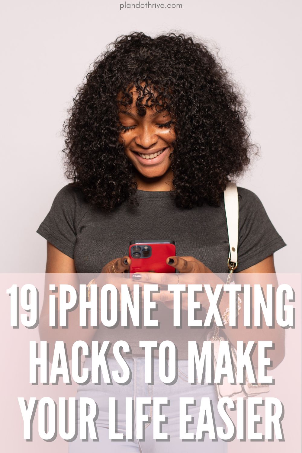 19 iPhone texting tricks that most people don’t know - Plan. Do. Thrive.