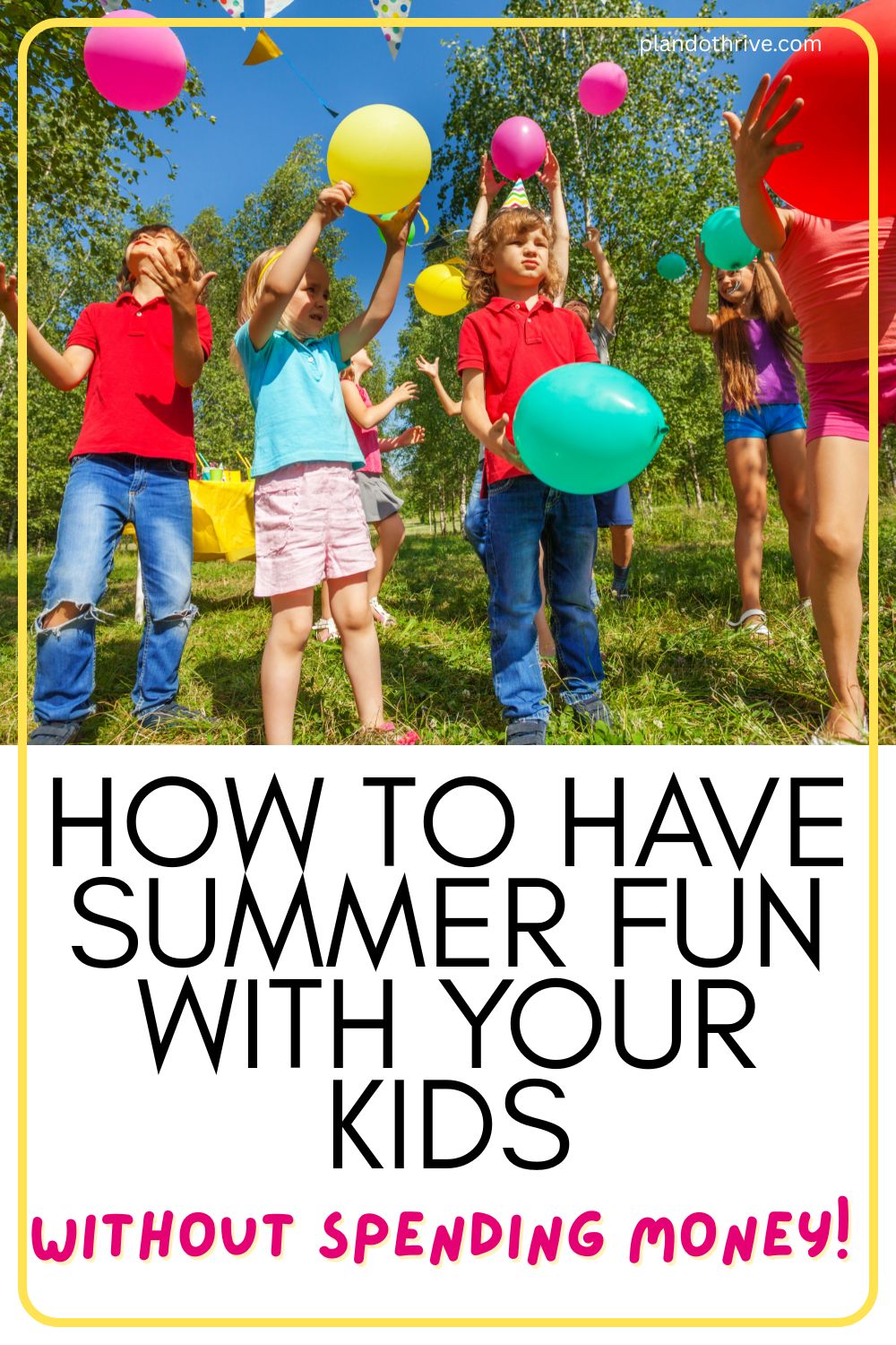 101 cheap and free things to do at home in summer - Plan. Do. Thrive.