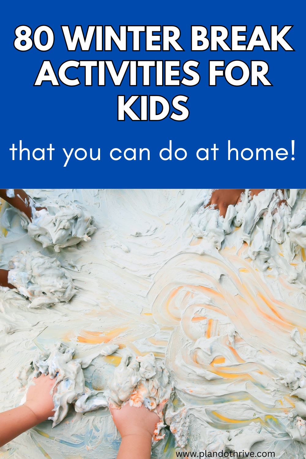 80 cheap and free indoor winter activities at home for kids - Plan. Do ...